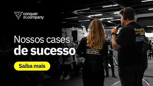 Cases de Sucesso | Conquer In Company